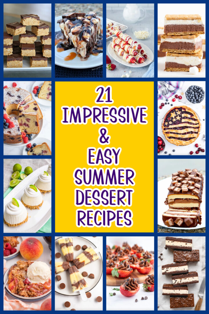 21 Impressive and Easy Summer Dessert Recipes - Recipe Boy